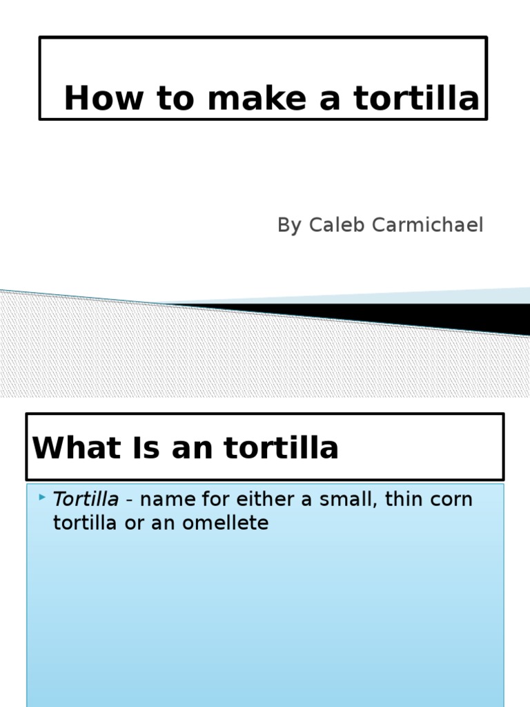 How To Make A Tortilla | PDF