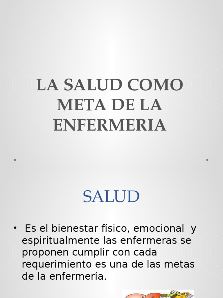 La Salud Como Meta de La Enfermeria | PDF | Enfermería | Bienestar