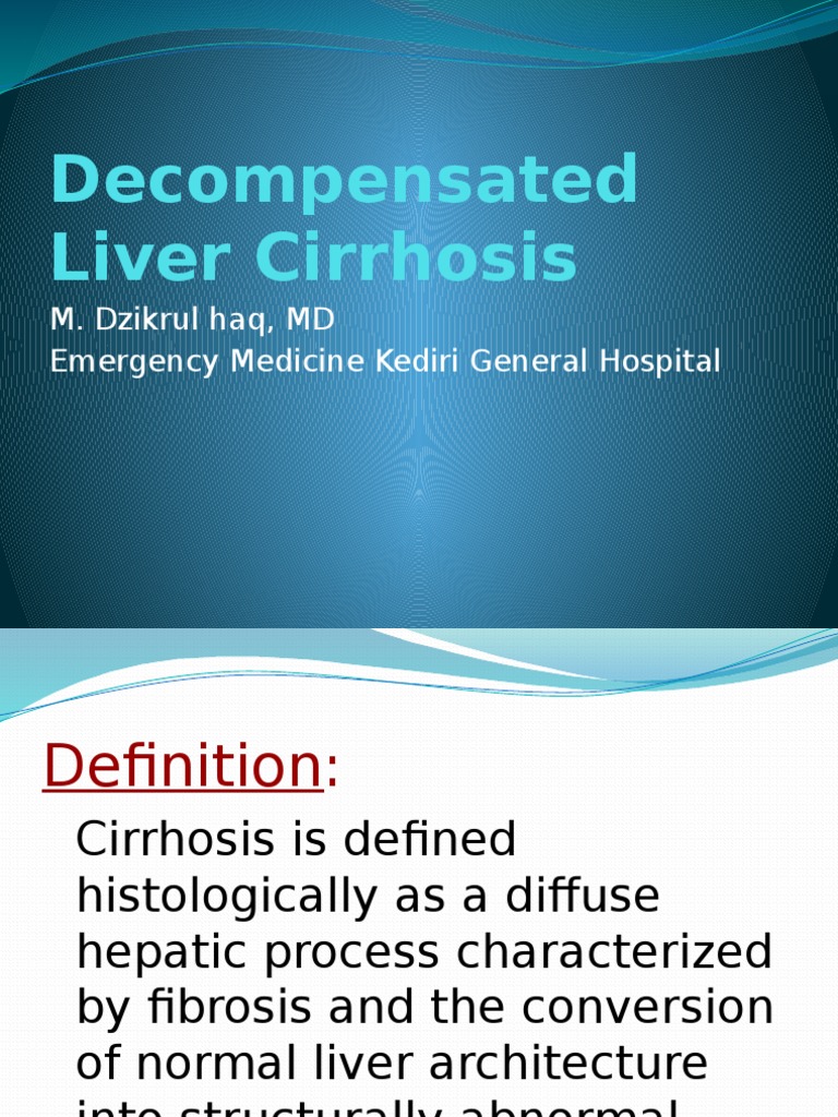 Decompensated Liver Cirrhosis by DR - Doaa | PDF | Cirrhosis | Liver