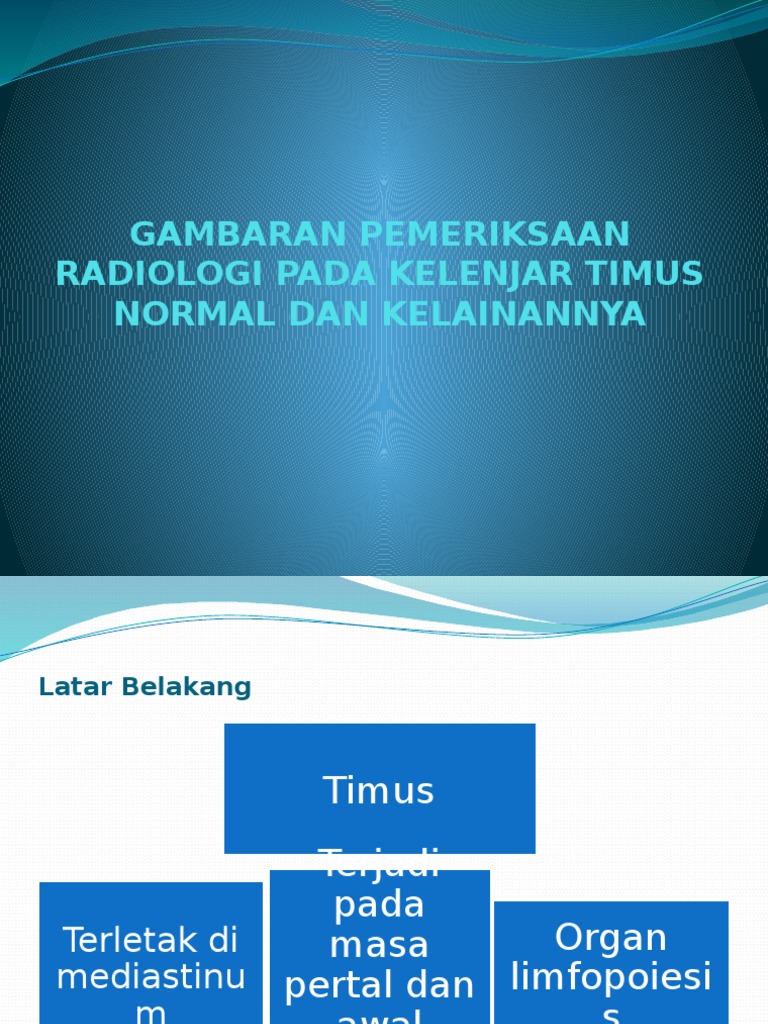 Gambaran Pemeriksaan Radiologi Pada Kelenjar Timus Normal Dan | PDF ...