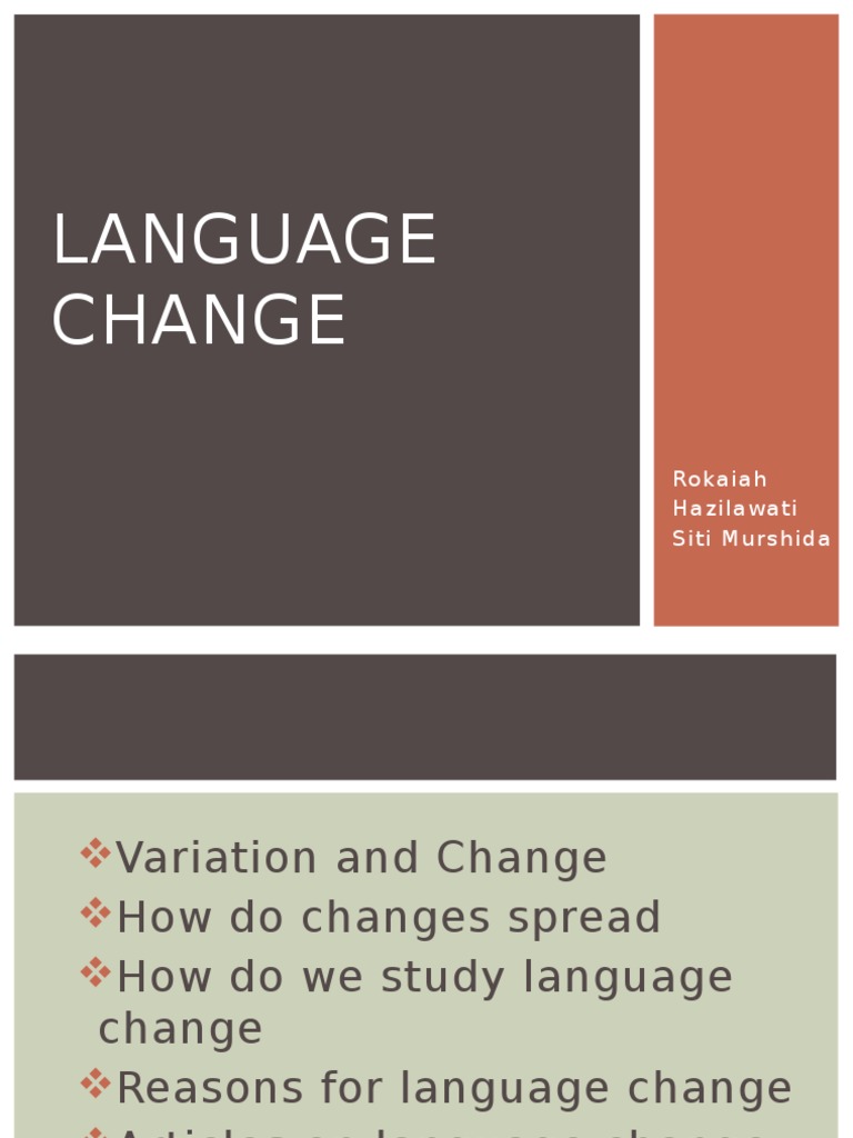 Language Change | PDF | Languages | Language Arts & Discipline