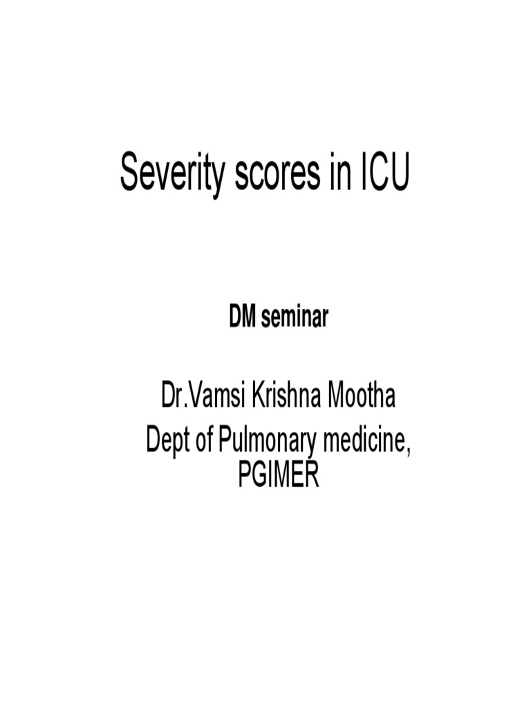 ICU Severity Scores | PDF | Intensive Care Unit | Intensive Care Medicine