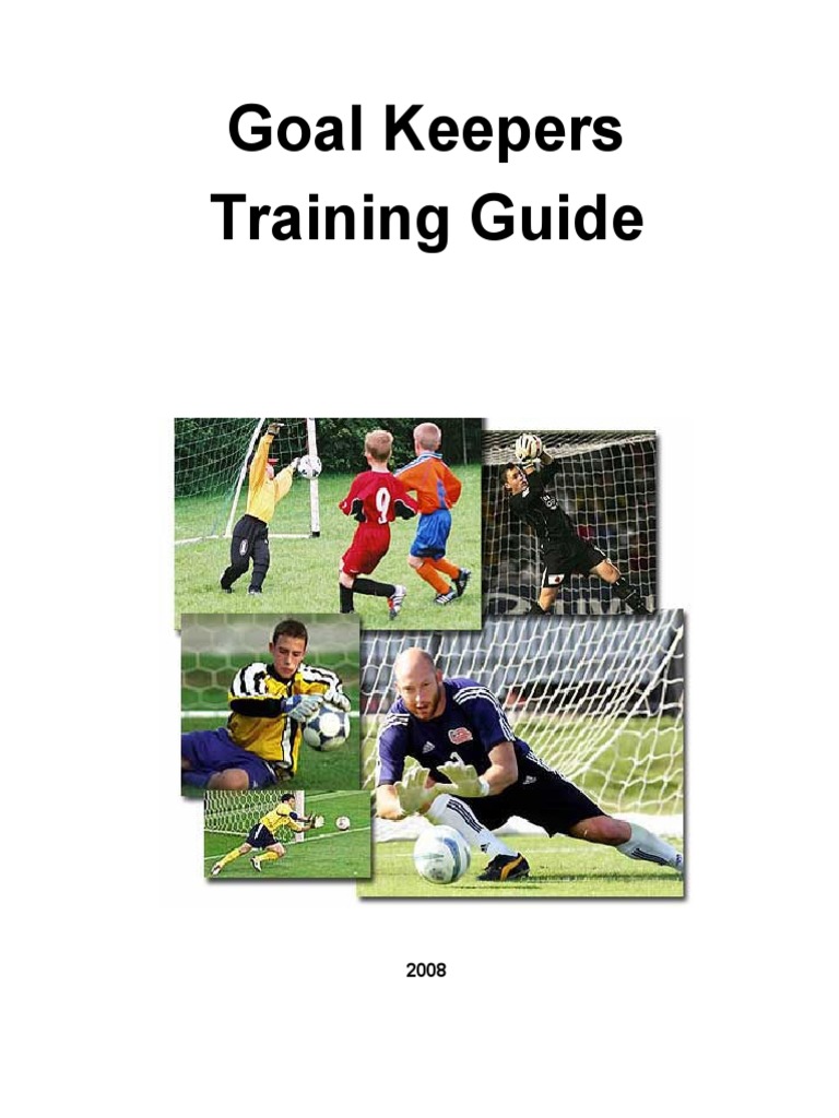 Goalkeeper Training Techniques Guide | PDF | Diving | Team Sports