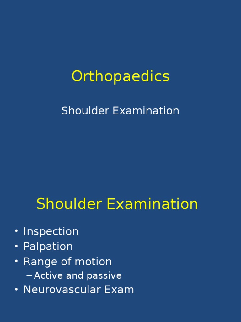 Shoulder Exam Guide: Inspection, Palpation, ROM, Neurovascular, Special ...