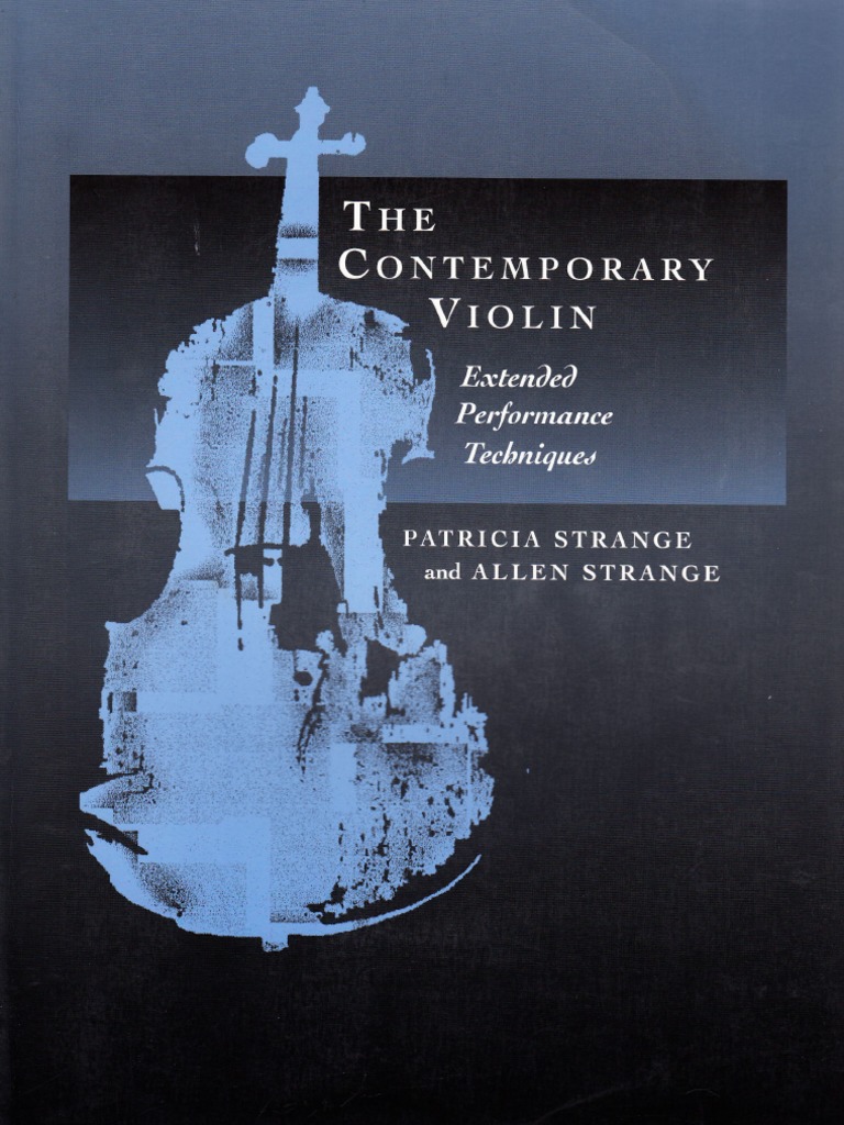 The Contemporary Violin - Allan and Patricia Strange | PDF