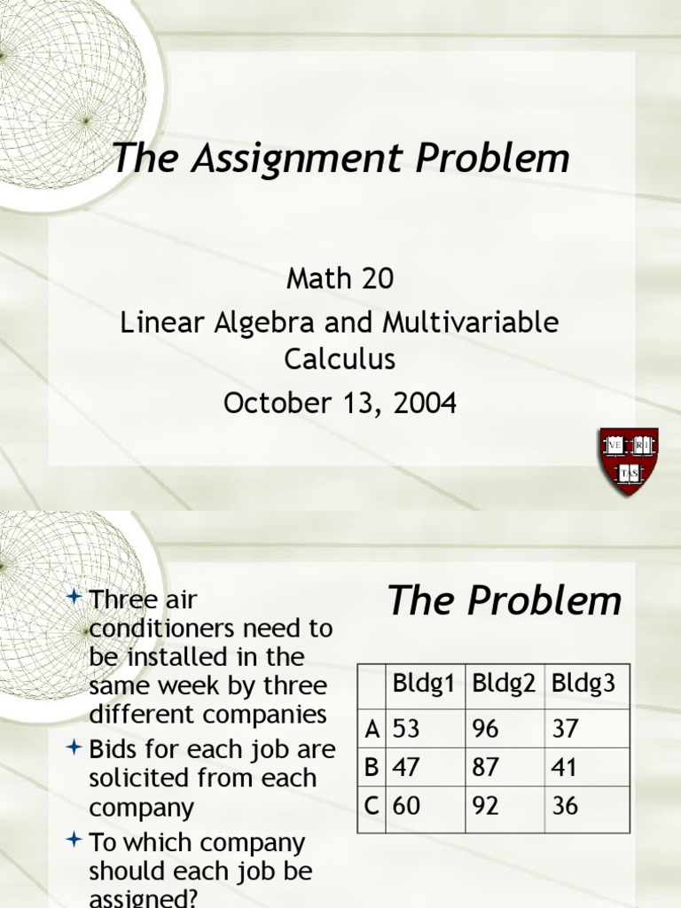 The Assignment Problem: Math 20 Linear Algebra and Multivariable ...