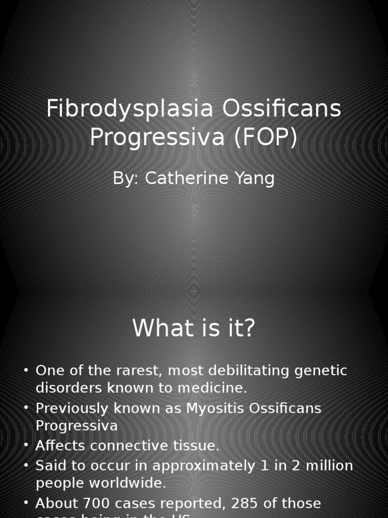 Fibrodysplasia Ossificans Progressiva (FOP) | PDF | Diseases And ...