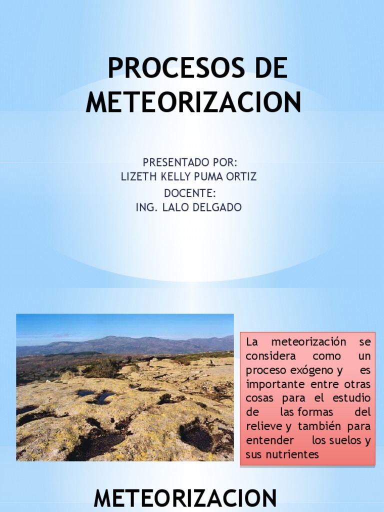 Procesos de Meteorizacion | Meteorización | Roca (geología)
