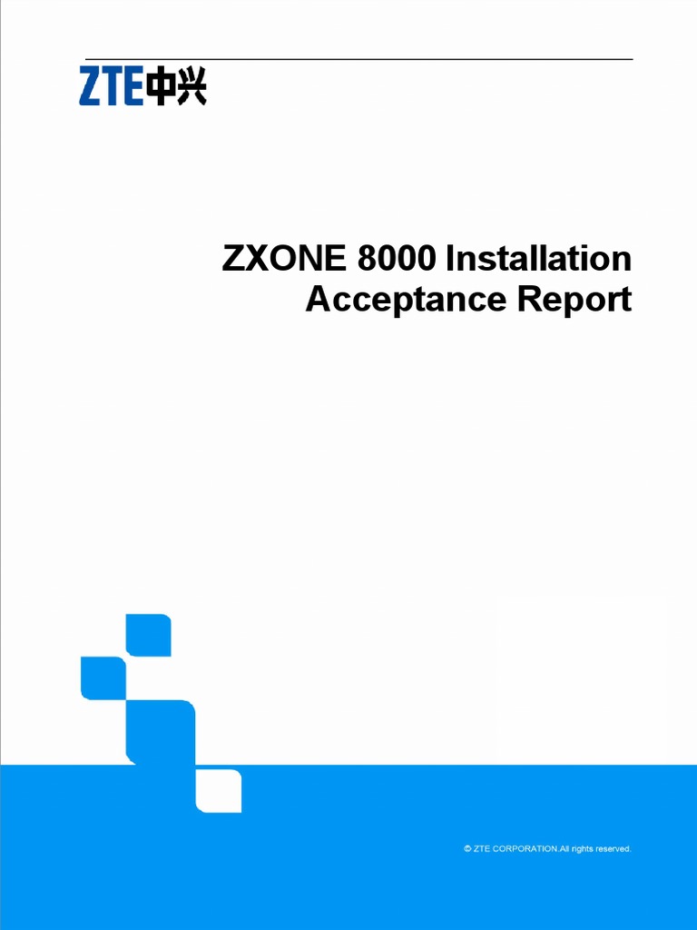 ZXONE 8000 Installation Acceptance Report | PDF | Cable | Electrical ...