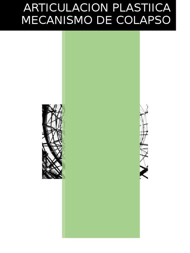 Rotula Plastica Y Mecanismo de Colapso DISEÑO DE ACERO | PDF ...