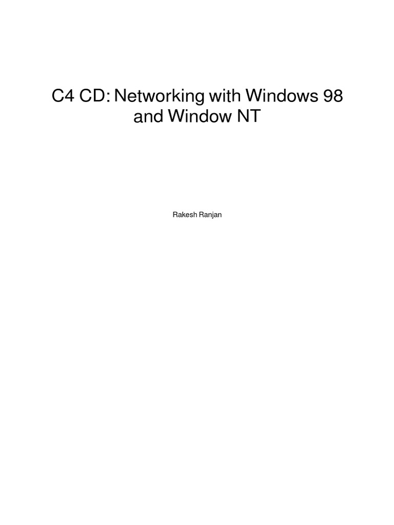 C4 CD: Networking With Windows 98 and Window NT: Rakesh Ranjan | PDF | Microsoft Windows ...