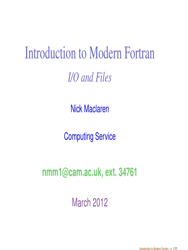 Introduction To Modern Fortran: I/O and Files | PDF | C (Programming ...