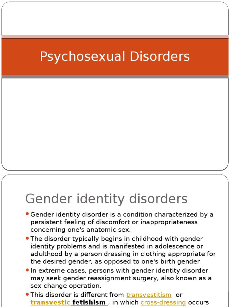 Psychosexual Disorders | Sexual Dysfunction | Gender Identity