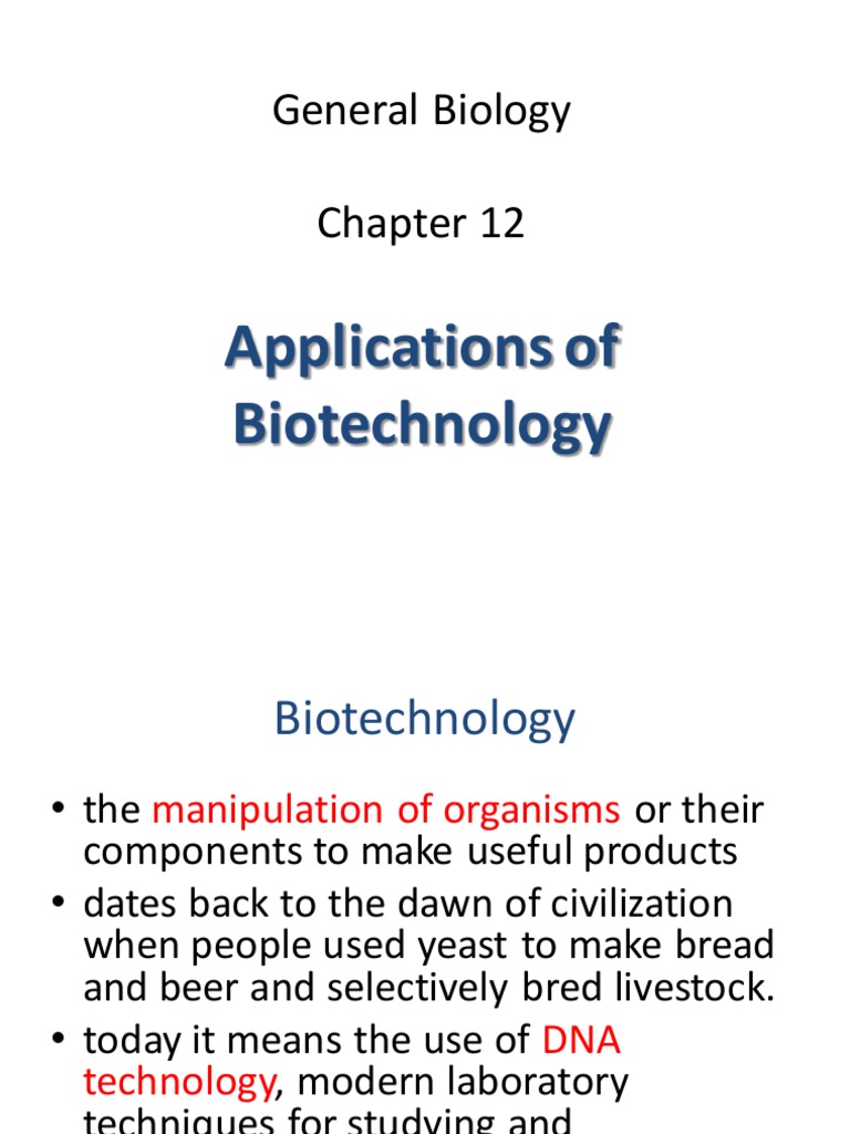 General Biology: Applications of Biotechnology | PDF | Genetic ...
