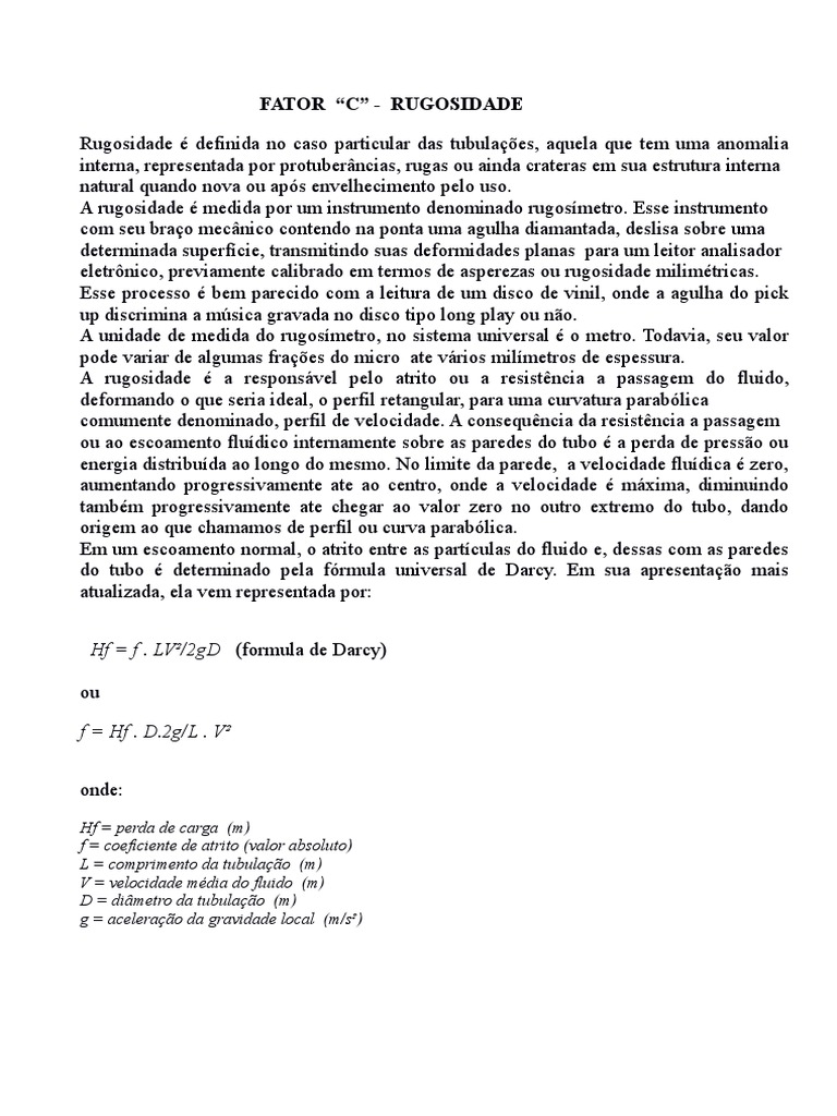 A influência da rugosidade interna em tubulações no coeficiente de ...