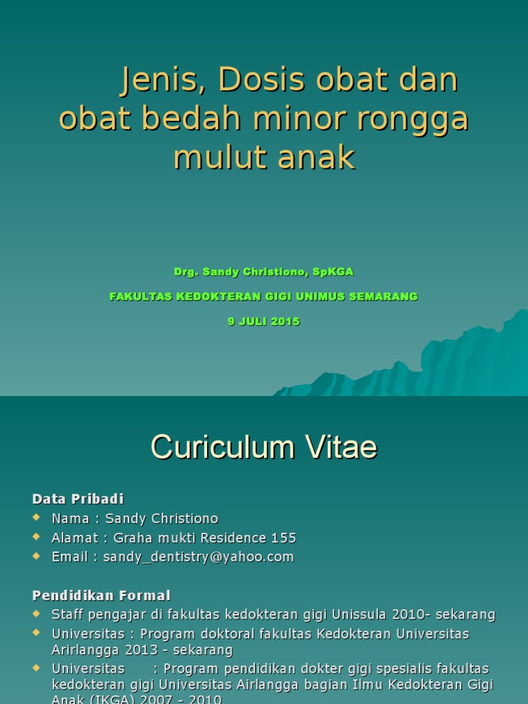 Jenis, Dosis Obat Dan Obat Bedah Minor Rongga Mulut Anak | PDF ...