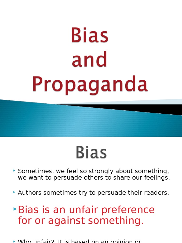Bias and Propaganda | Propaganda | Argument | Free 30-day Trial | Scribd