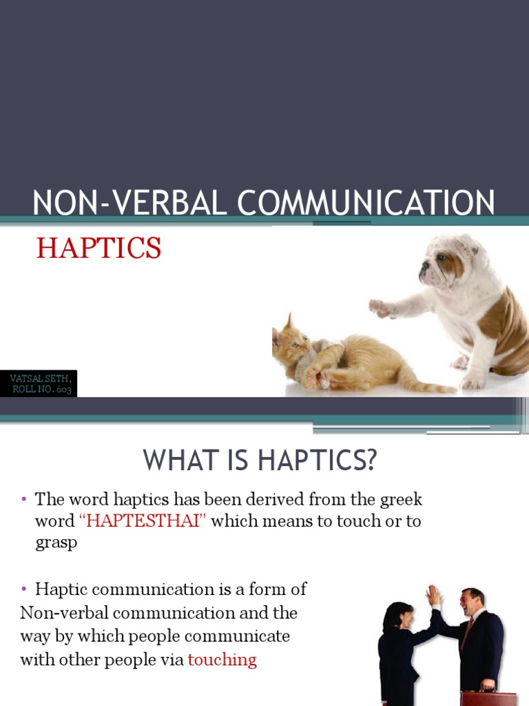Haptics_non Verbal Communication | Nonverbal Communication ...