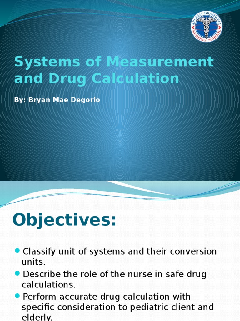Systems of Measurement and Drug Calculation | PDF | Dose (Biochemistry ...