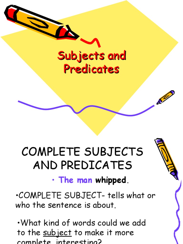 Complete Subjects and Predicates Explained | PDF | Sentence ...