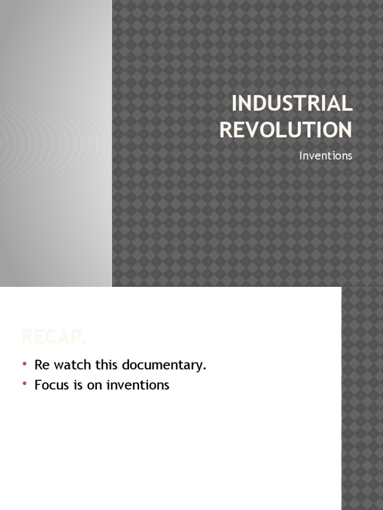 Industrial Revolution Task 2 Presentation | PDF | Steam Engine ...
