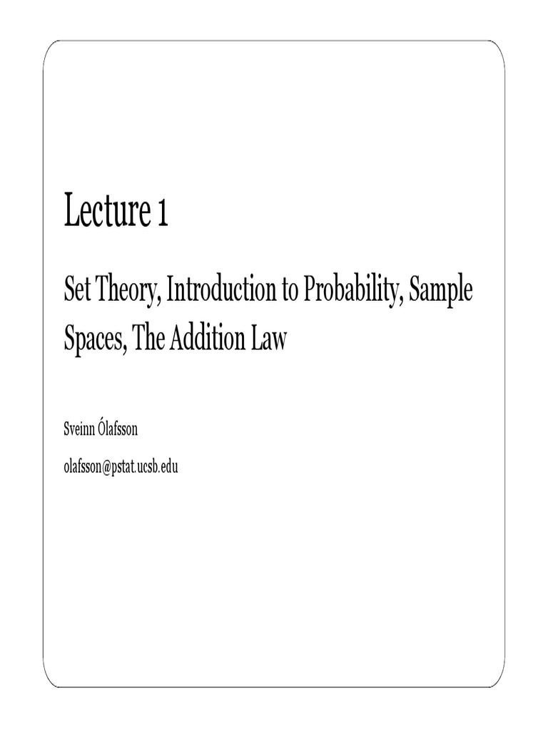 Set Theory, Introduction To Probability, Sample Spaces, The Addition Law | PDF | Set ...