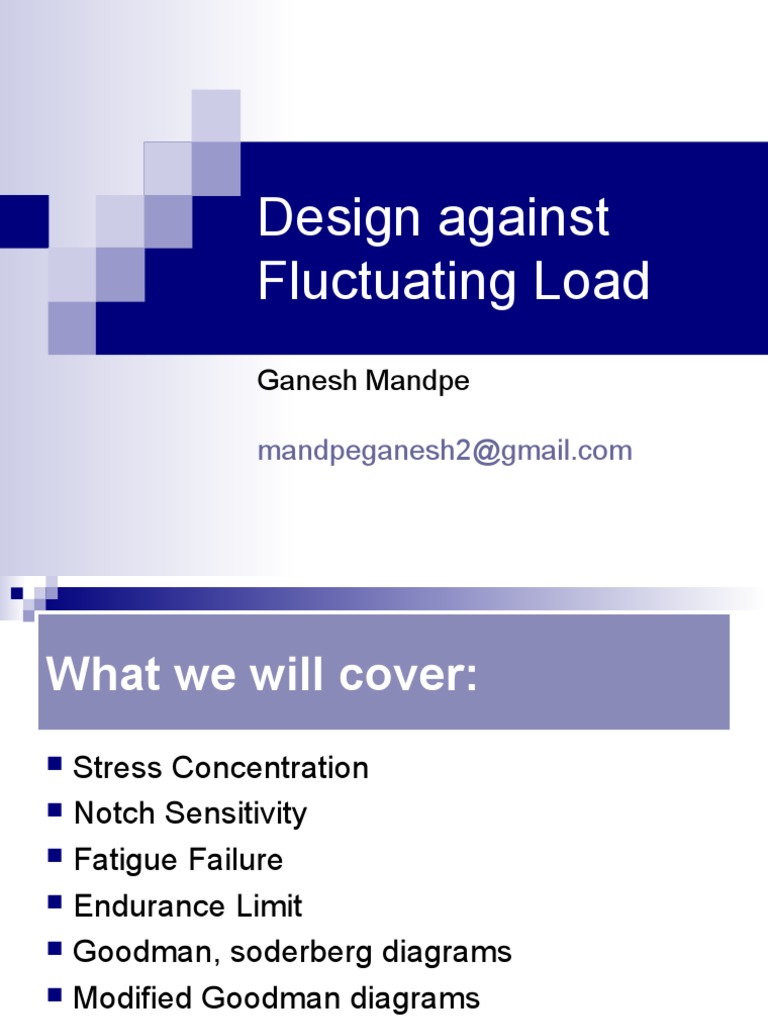 Design Against Fluctuating Load: Ganesh Mandpe | PDF | Stress ...