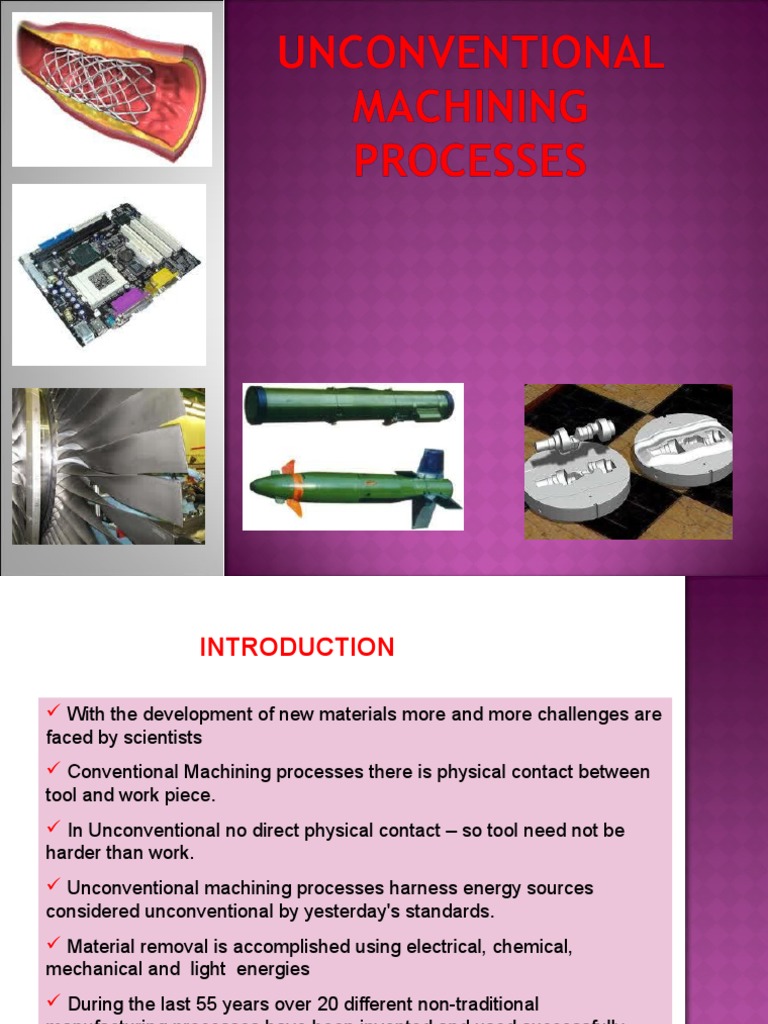 Unconventional Machining Processes | PDF | Machining | Metalworking
