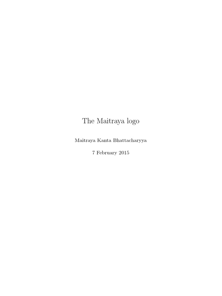 The Maitraya Logo: Maitraya Kanta Bhattacharyya 7 February 2015 | PDF
