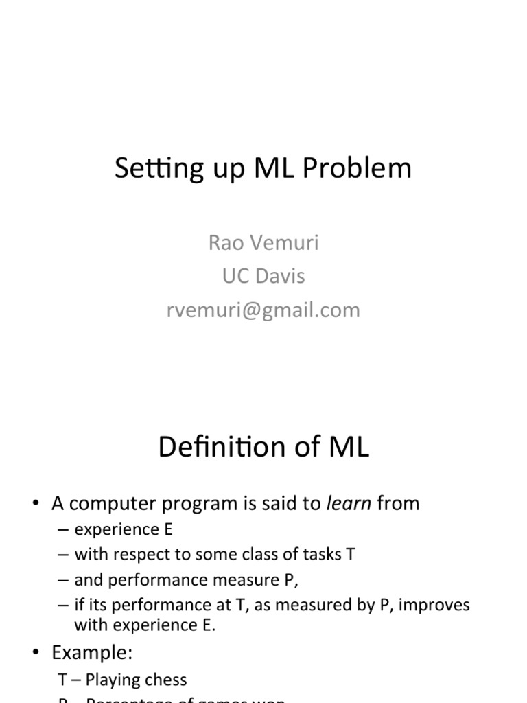 Se#ng Up ML Problem: Rao Vemuri UC Davis | PDF | Artificial Intelligence | Intelligence (AI ...