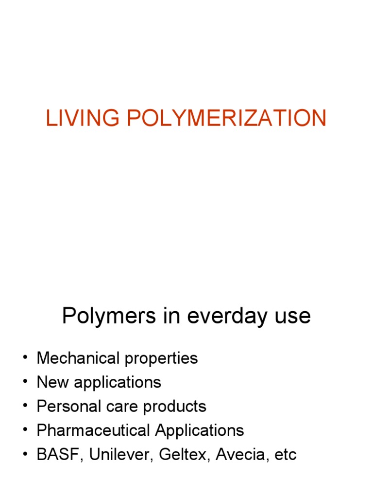 Living Polymerization | Polymerization | Polymer Chemistry
