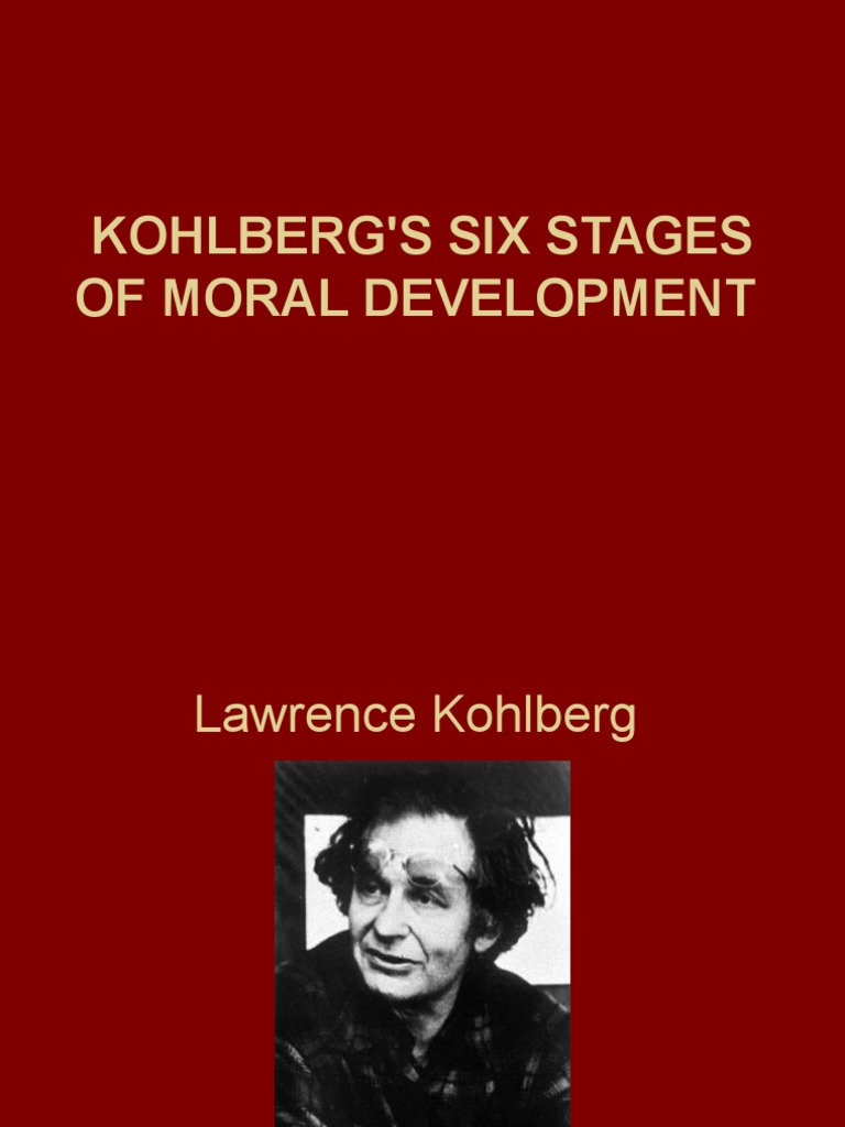 Kohlbergs Six Stages of Moral Development | PDF | Stereotypes | Social ...