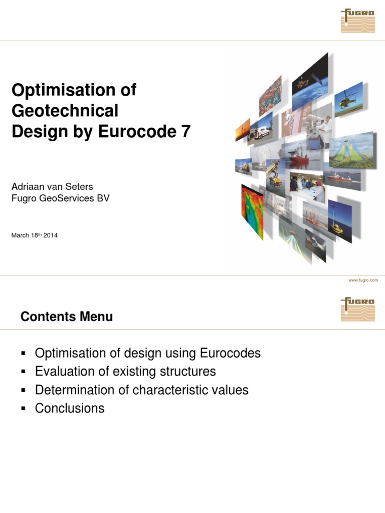 Optimisation of Geotechnical Design by Eurocode 7: Adriaan Van Seters ...