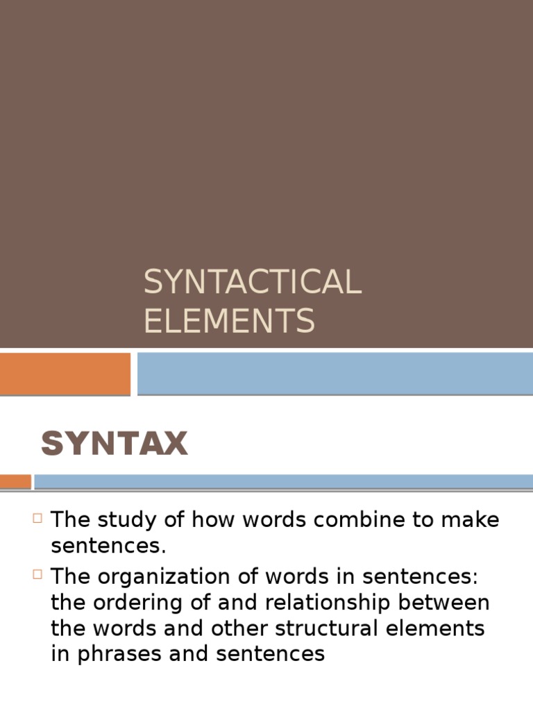 Syntactical Elements Explained | PDF | Phrase | Adjective