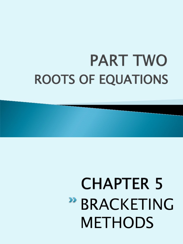Numerical Methods (Roots of Equations) | PDF | Zero Of A Function | Equations