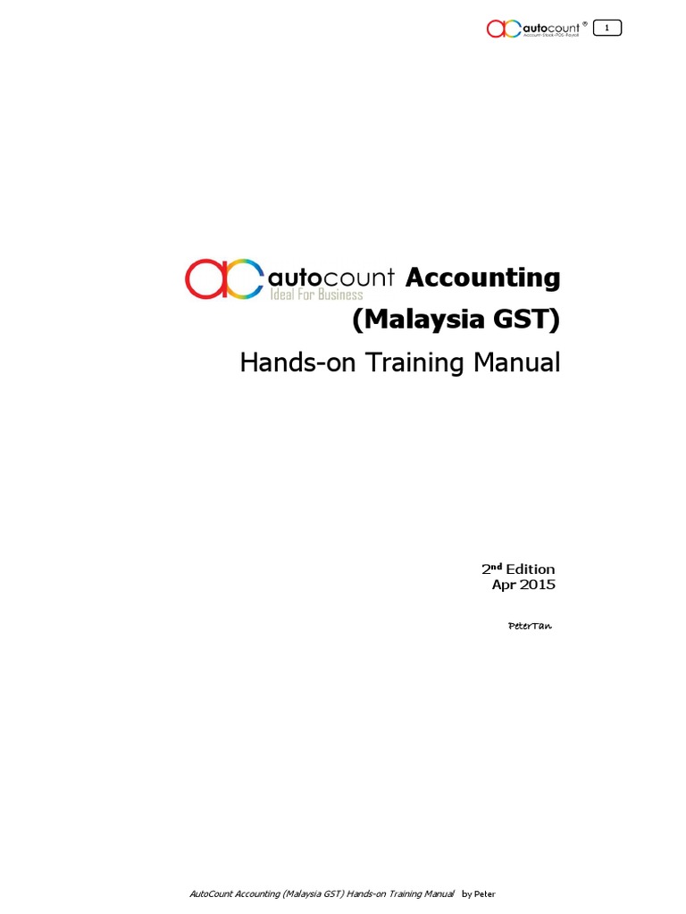 AutoCount Accounting Malaysian GST Hands On Training Manual | PDF ...