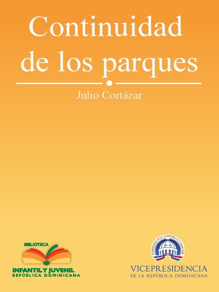 La Continuidad de Los Parques de Julio Cortázar | PDF