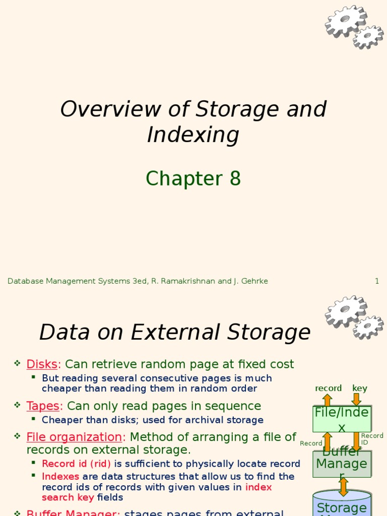 Overview of Storage and Indexing: Database Management Systems 3ed, R. Ramakrishnan and J. Gehrke ...