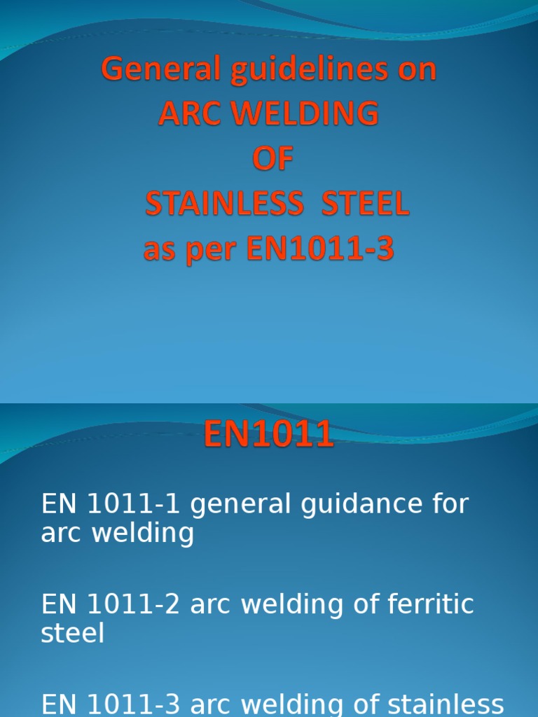 BS EN 1011-3-2000 - Recommendations For Arc Welding of Stainless Steels ...