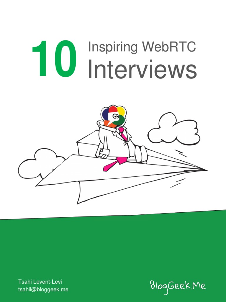 Bloggeekme Webrtc Interviews Vol 1 201504 Pdf Cloud Computing Adobe Flash
