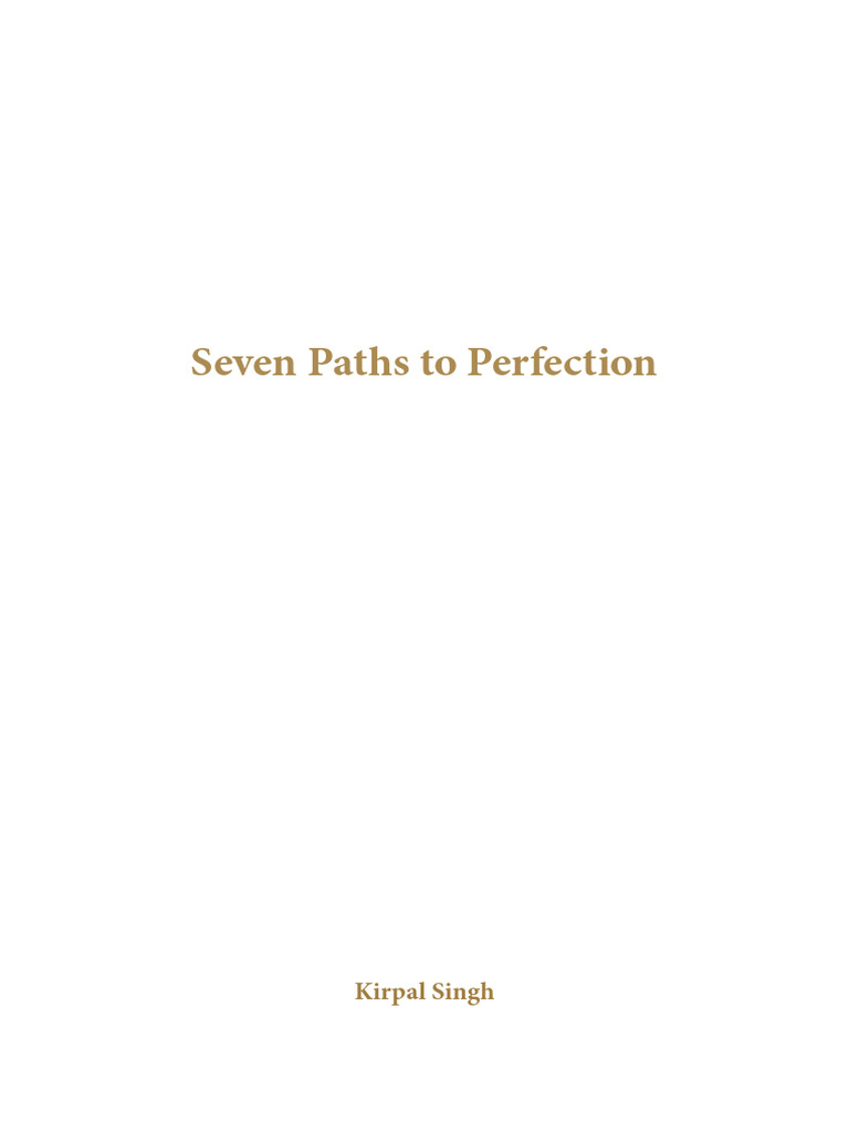 Kirpal Singh - Seven Paths To Perfection | PDF | Humility | Ahimsa