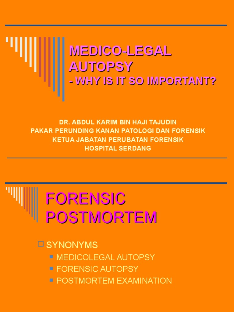 Medico Legal Autopsy - Why Is It So Important | PDF | Autopsy | Wound