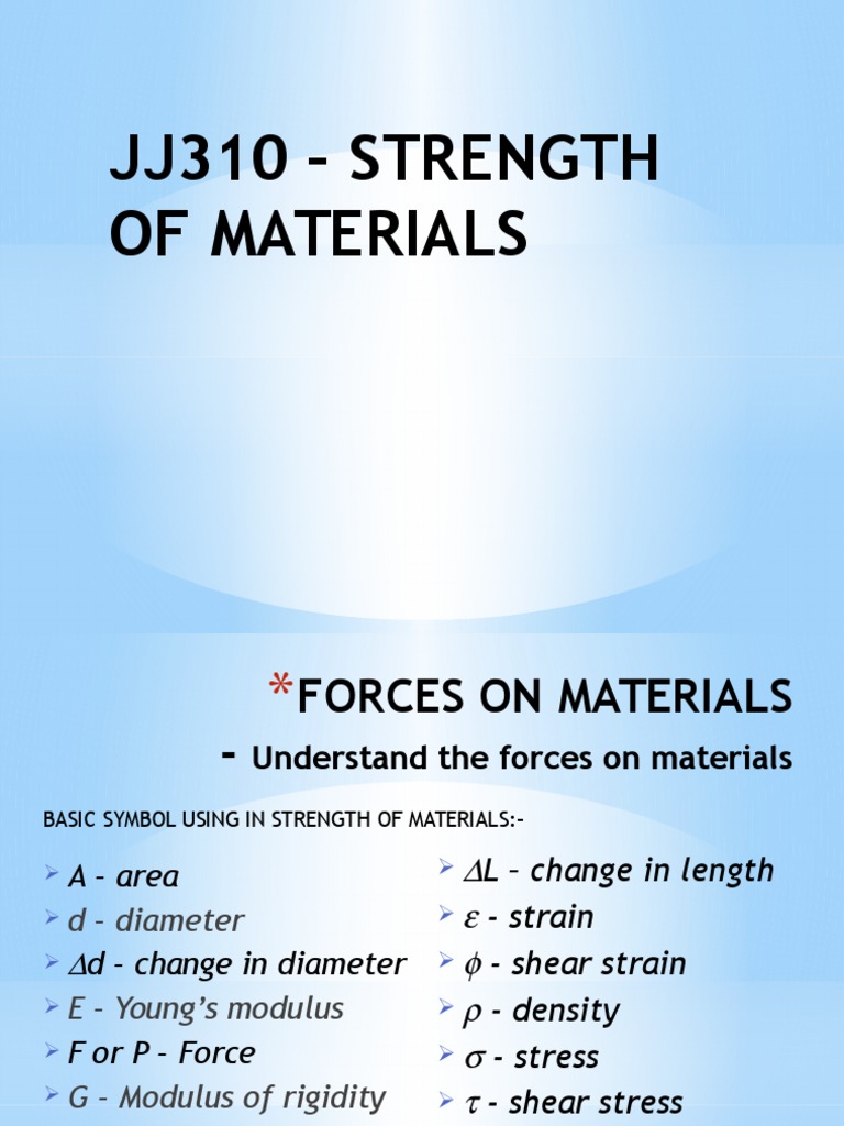 FORCE ON MATERIALS 1.pptx | Stress (Mechanics) | Elasticity (Physics)