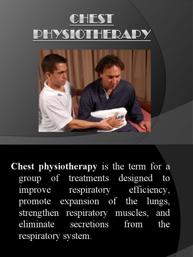 Chest Physiotherapy | PDF