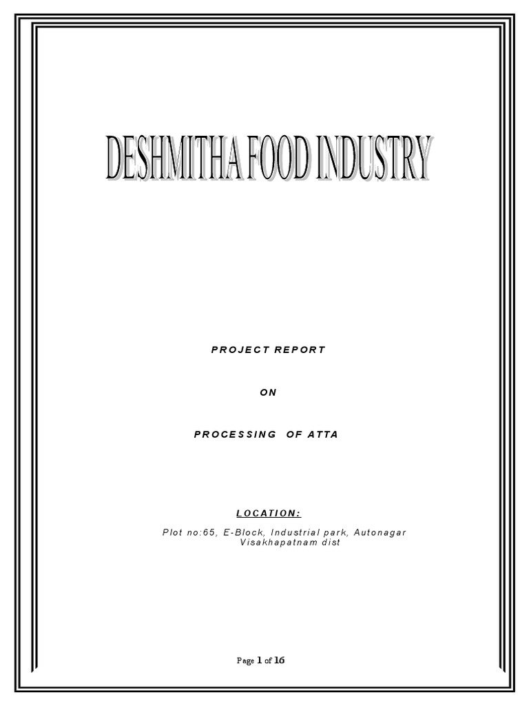 Project Report On Processing of Atta | PDF | Cereals | Food Ingredients