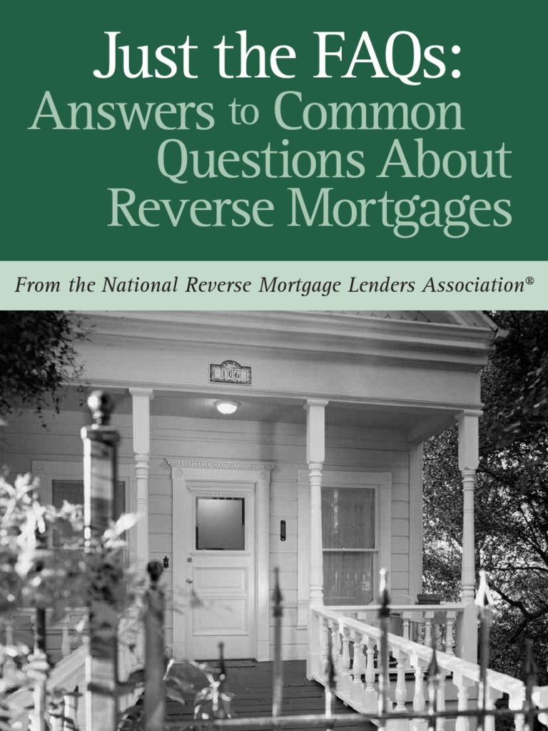 Just The Faqs:: Answers Common Questions About Reverse Mortgages | Download Free PDF | Mortgage ...