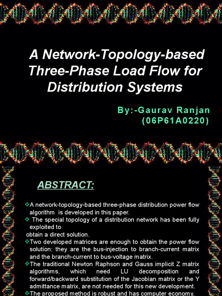 A Network Topology Based Three Phase Distribution Power Flow Algorithm