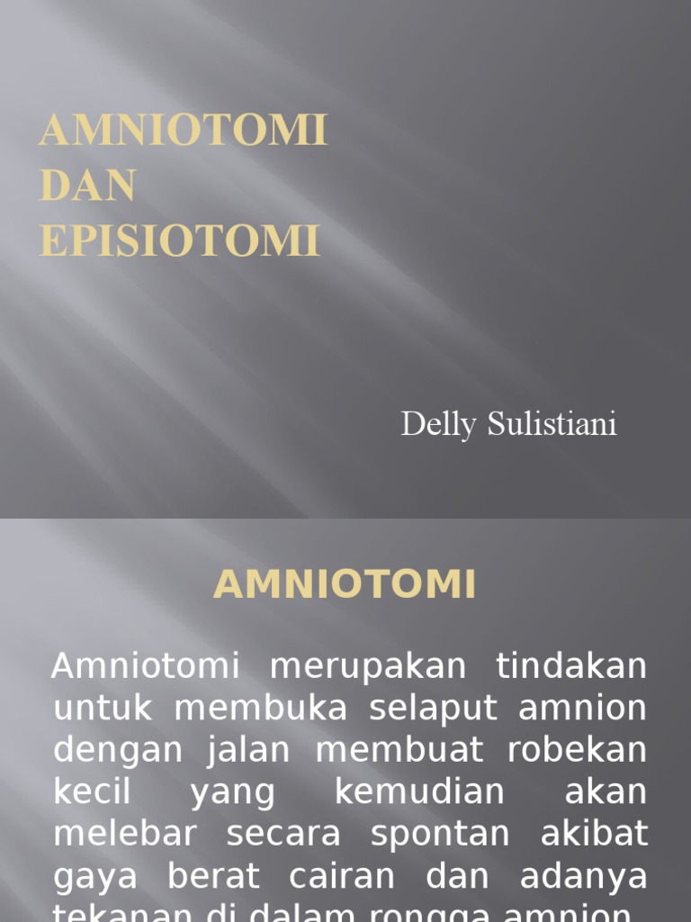 Amniotomi Dan Episiotomi | PDF