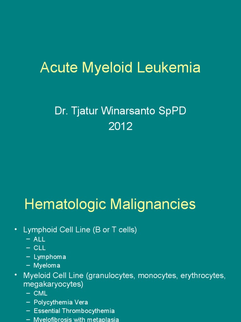 Acute Myeloid Leukemia.ppt | Leukemia | Clinical Medicine