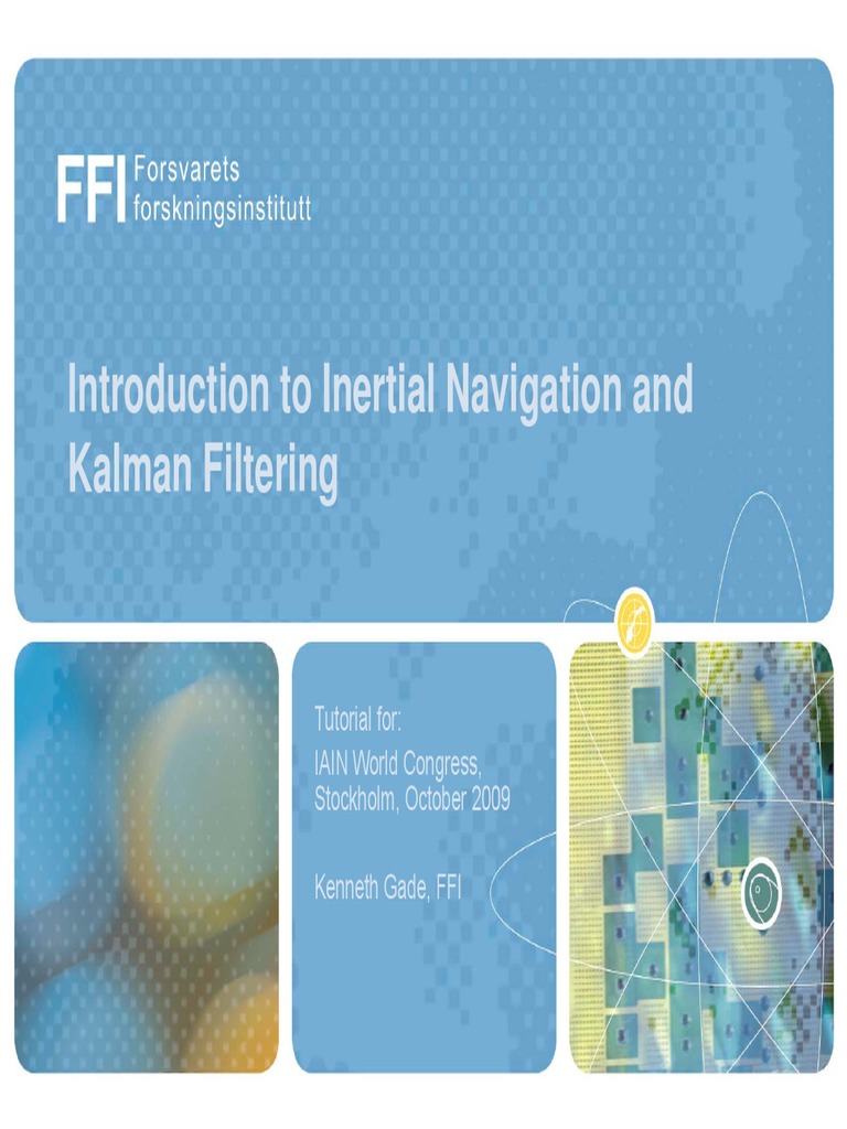 Introduction To Inertial Navigation and Kalman Filtering | PDF | Inertial Navigation System ...